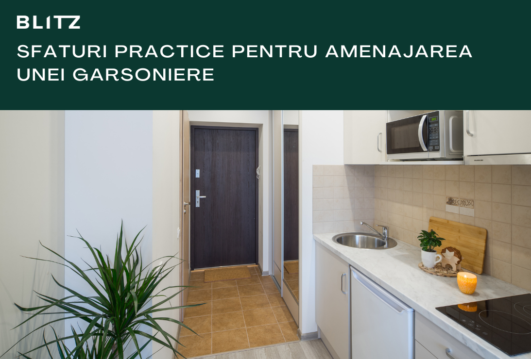 Sfaturi practice pentru amenajarea unei garsoniere - BLITZ Blog