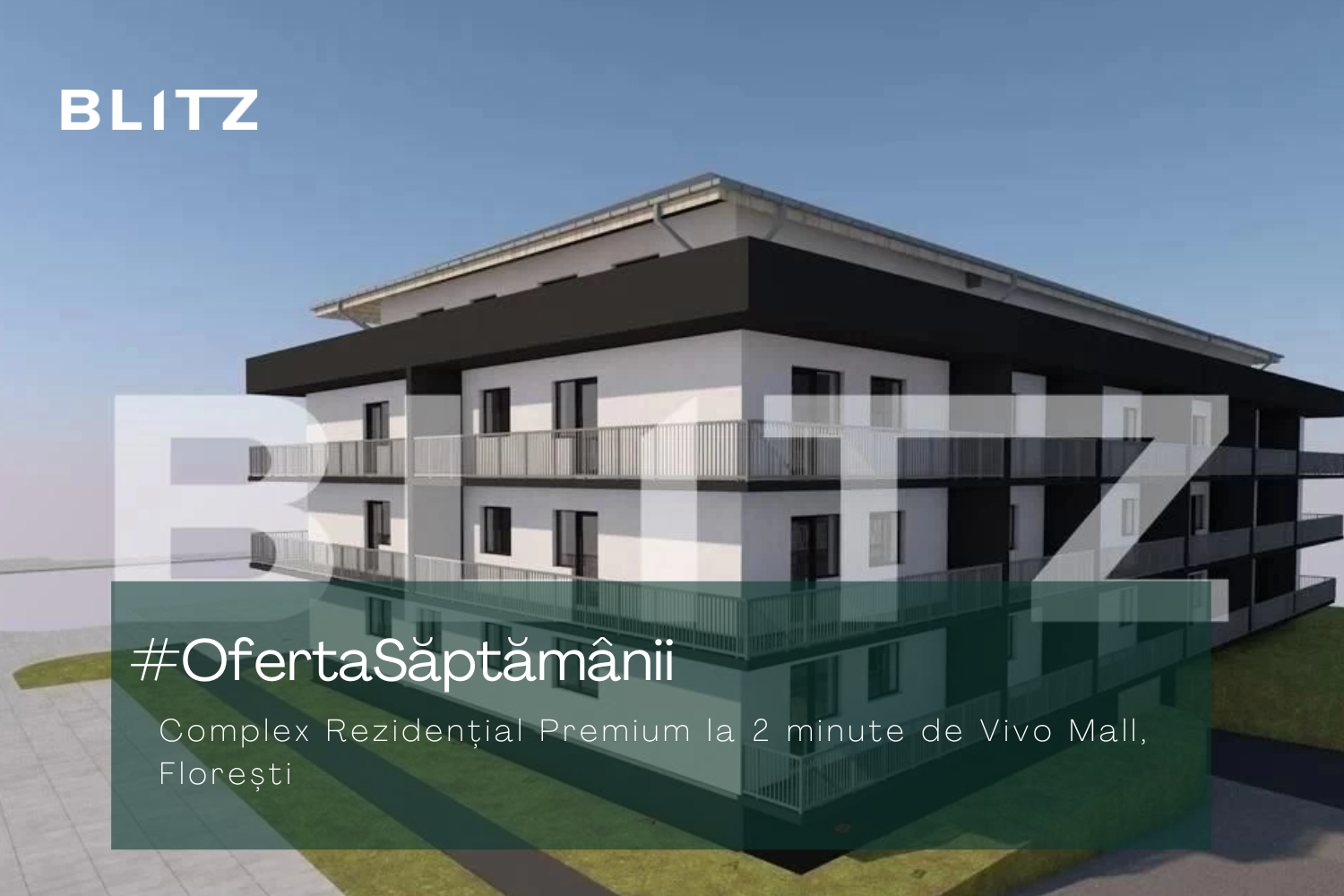 Oferta Săptămânii: Complexul Rezidențial din Florești la 2 minute de ...