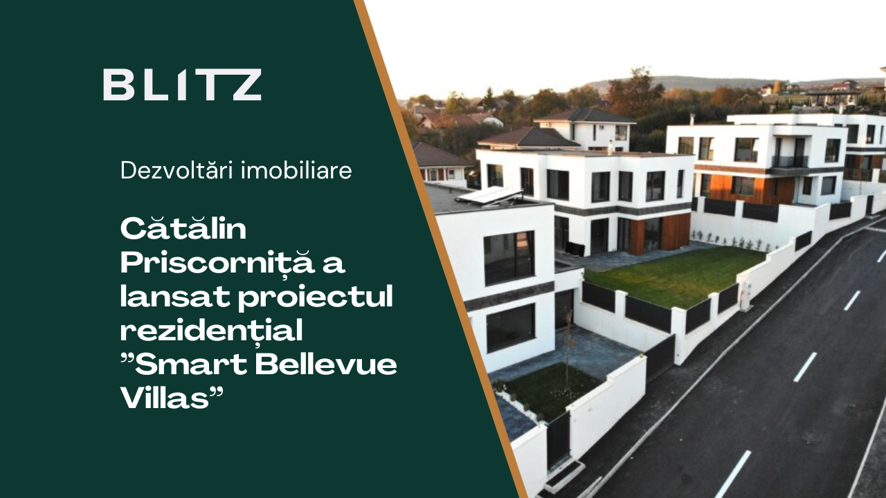 Cătălin Priscorniță a lansat Smart Bellevue Villas – proiectul care ...